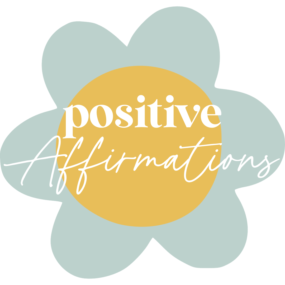 Positive Affirmations – Kita Lynette Creations